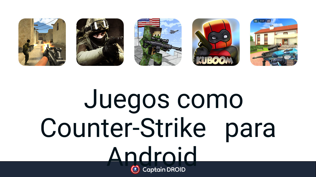 Juegos como Counter-Strike Android - Descargar juegos gratis