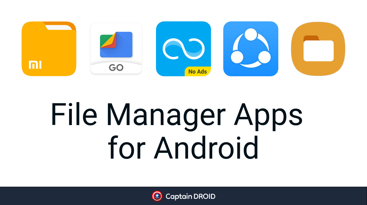 Android File Manager Apps: Free Download - Captain Droid