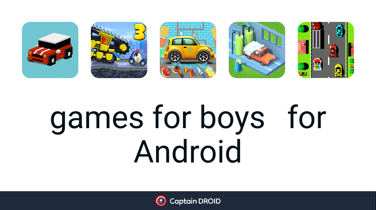 Android Games for Boys: Free Download - Captain Droid
