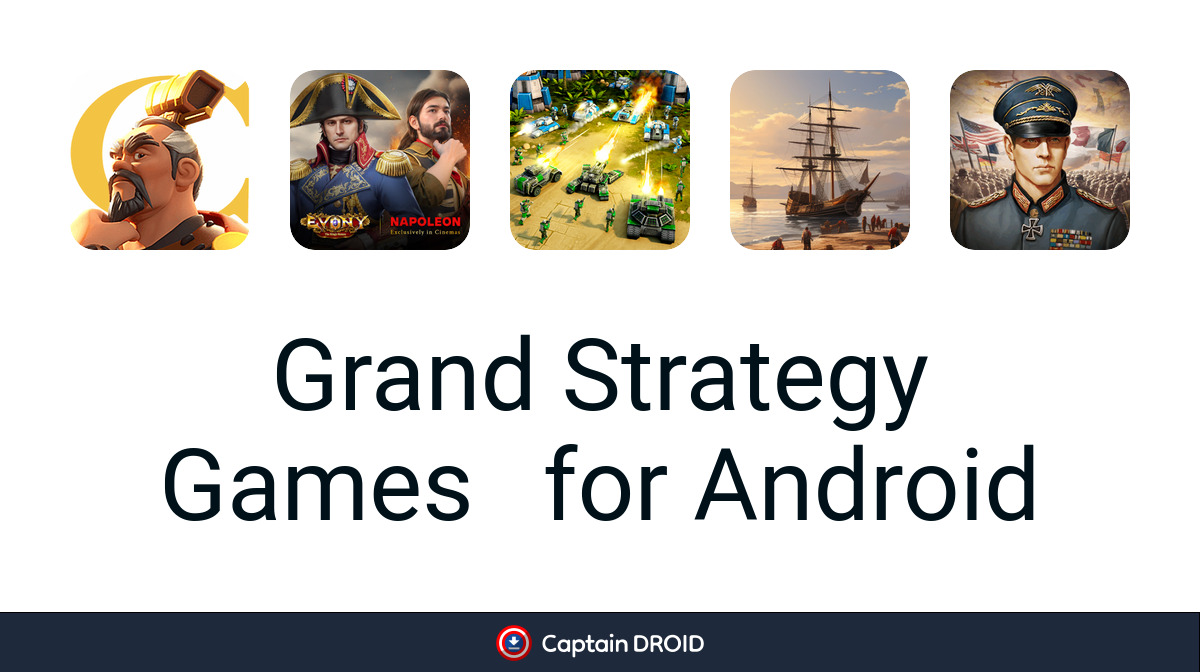 Grand Strategy Games: Best Global Strategies for Android in 2026