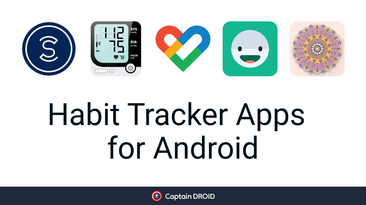Android Habit Tracker Apps: Free Download - Captain Droid
