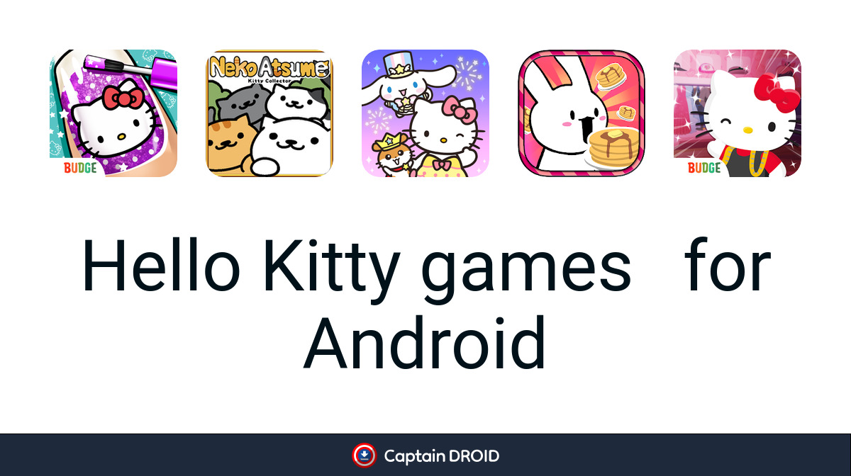 Android Hello Kitty games: Free Download - Captain Droid