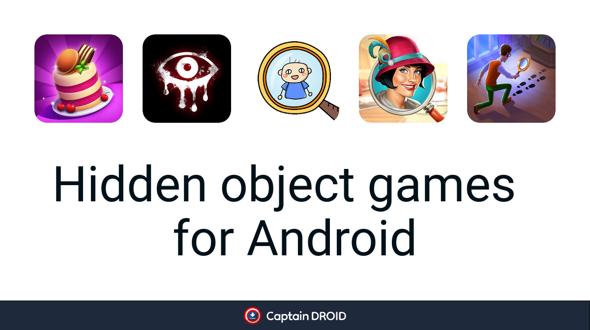 Android Hidden object games: Free Download - Captain Droid