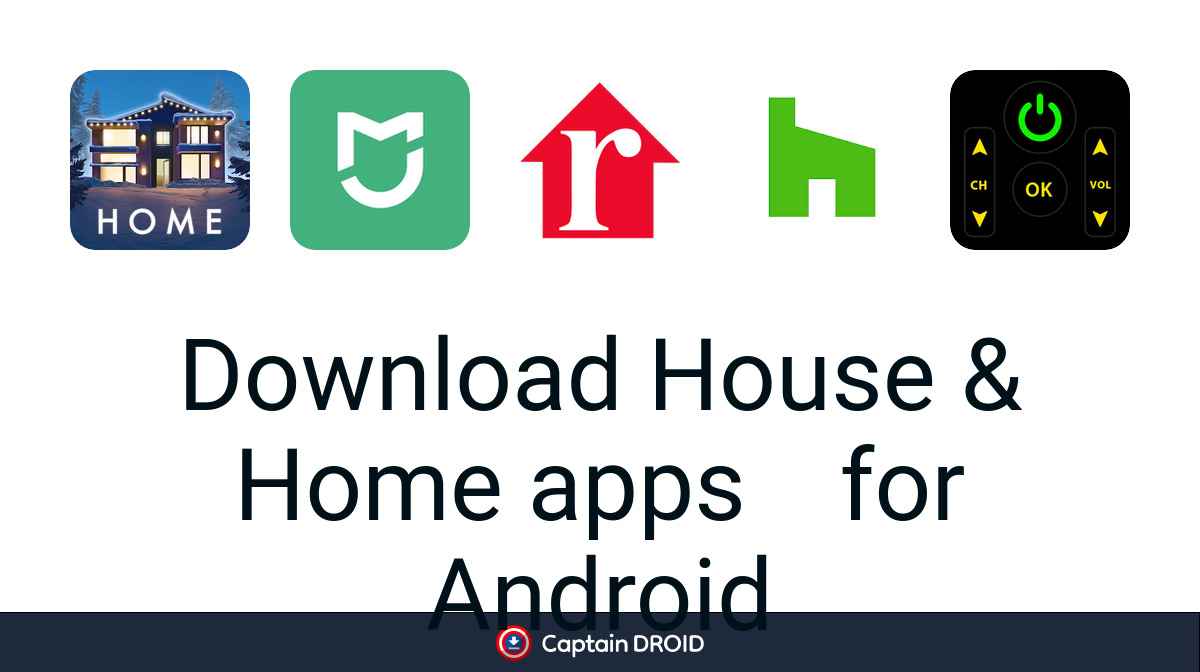 House & Home Apps for Android - Download for free and safe
