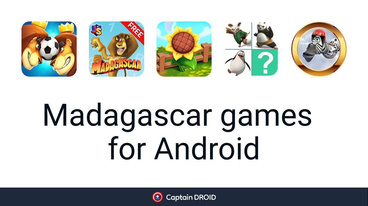 Android Madagascar games: Free Download - Captain Droid