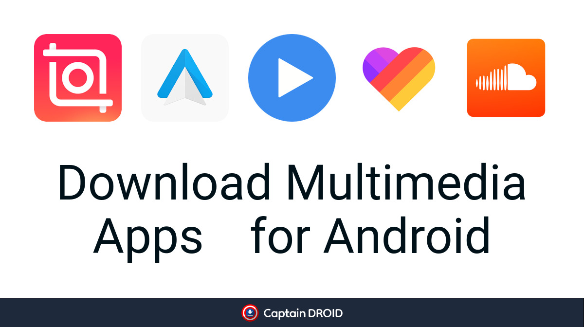 Multimedia Apps for Android - Download for free and safe