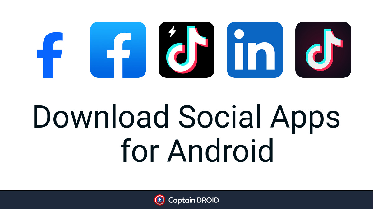 Social Apps for Android - Download for free and safe