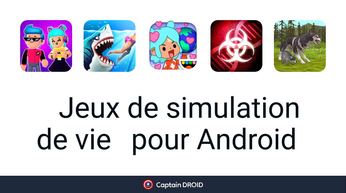 Jeux de simulation de vie Android - Jeux gratuit à télécharger